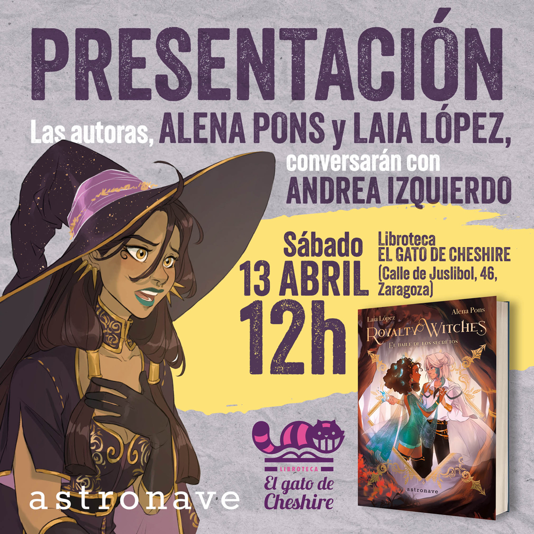 Presentación de 'ROYALTY WITCHES 2' con sus autoras en Zaragoza - Norma ...